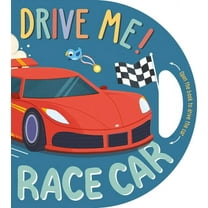 Drive Me! Race Car: Interactive Driving Book, (Board Book) - Walmart.com