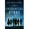 The Calculating Stars: A Lady Astronaut Novel - Walmart.com
