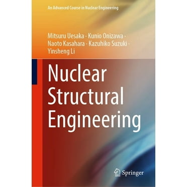 Nuclear Engineering Fundamentals: A Practical Perspective (Hardcover) - Walmart.com