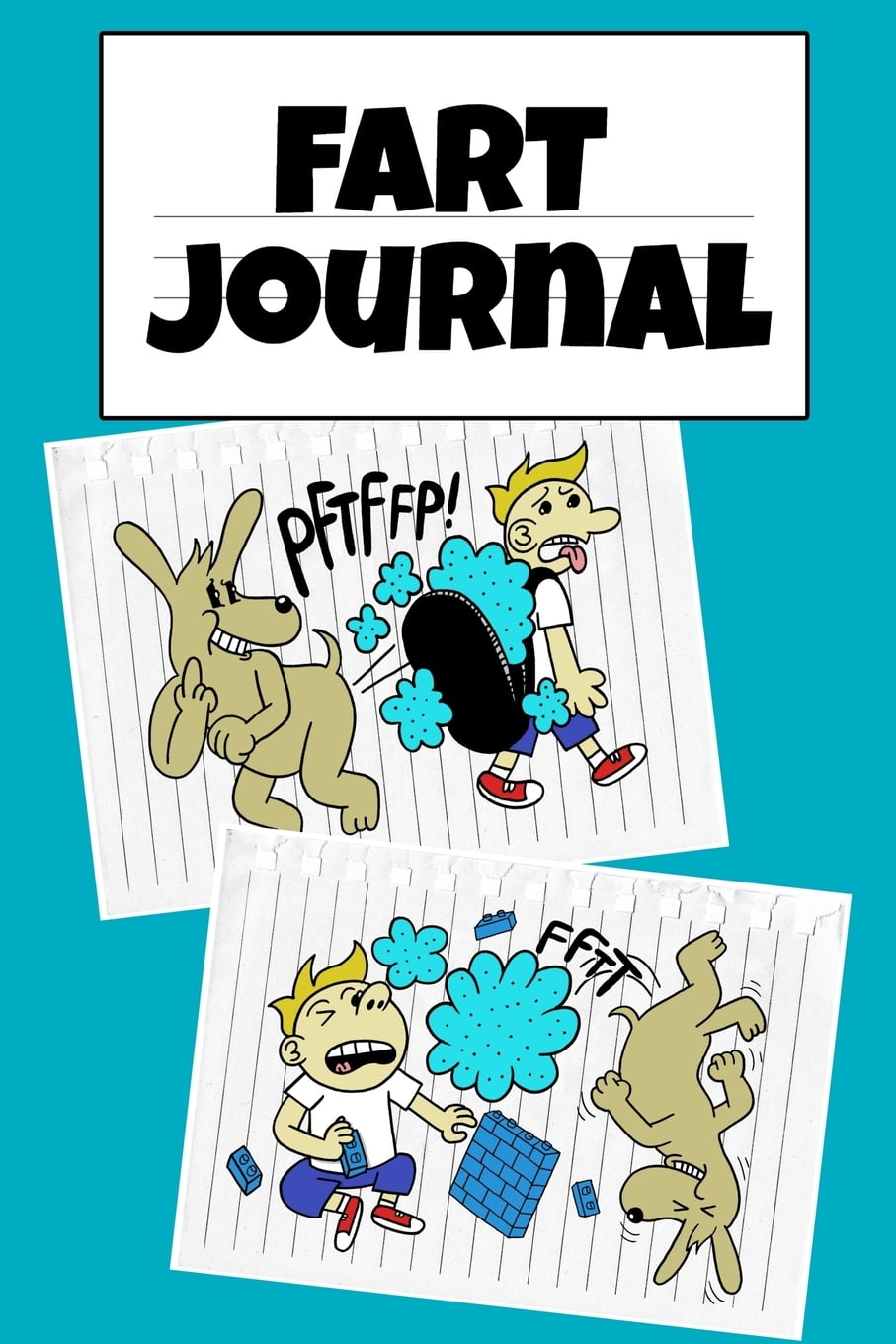 Fart Book: Fart Book Journal : Funny Farting Journaling Notebook To ...