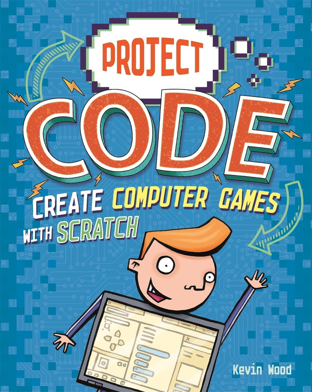 Project Code: Create Computer Games With Scratch - Walmart.com