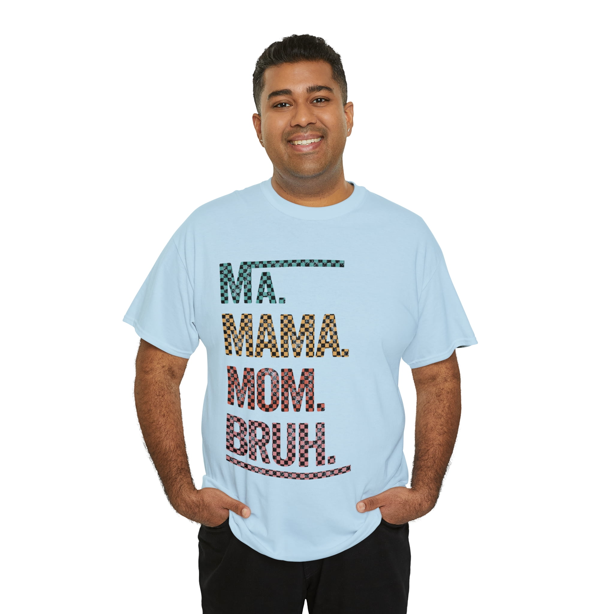Checkered Mama Graphic, Ma Mama Mom Bruh Shirt Cute Mom Checkered Mama Graphic, Ma Mama Mom Bruh Shirt Cute Mom