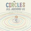 The Circles All Around Us, (Hardcover) - Walmart.com