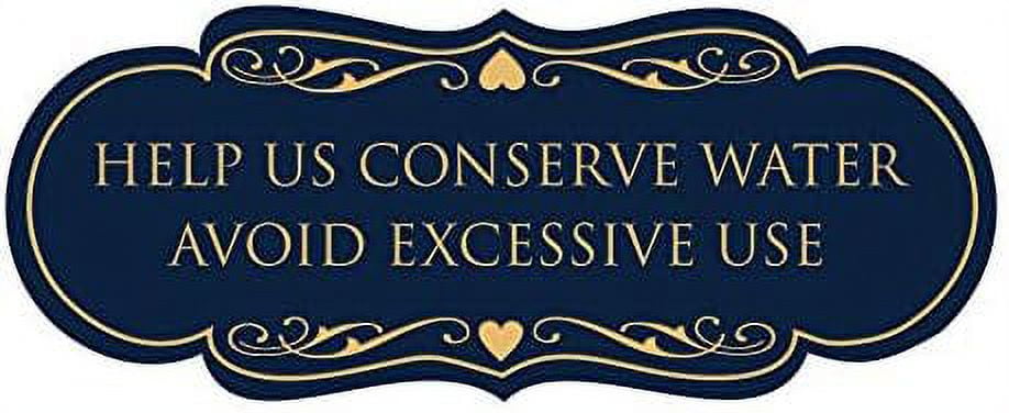 Designer Help Conserve Water Avoid Excessive e Sign(Navy Blue/Gold ...