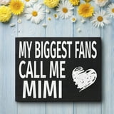 My Biggest Fans Call Me Mimi, Mimi Gifts, Wood Sign, Gifts for Mimi ...
