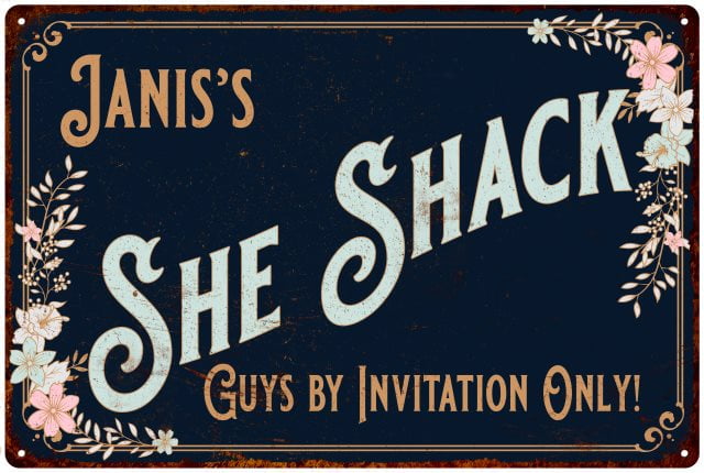 Janis's SHE SHACK Sign Metal Wall Decor 12 x 18 Matte Finish Metal ...
