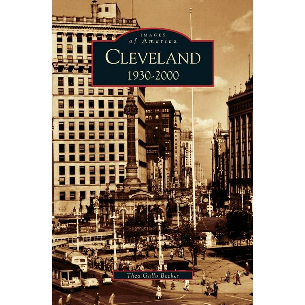 Cleveland, Ohio : 1930-2000 (Hardcover) - Walmart.com - Walmart.com