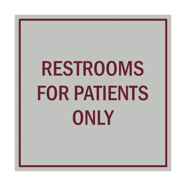 Square Restrooms For Patients Only Sign (Light Grey / Burgundy) - Small ...