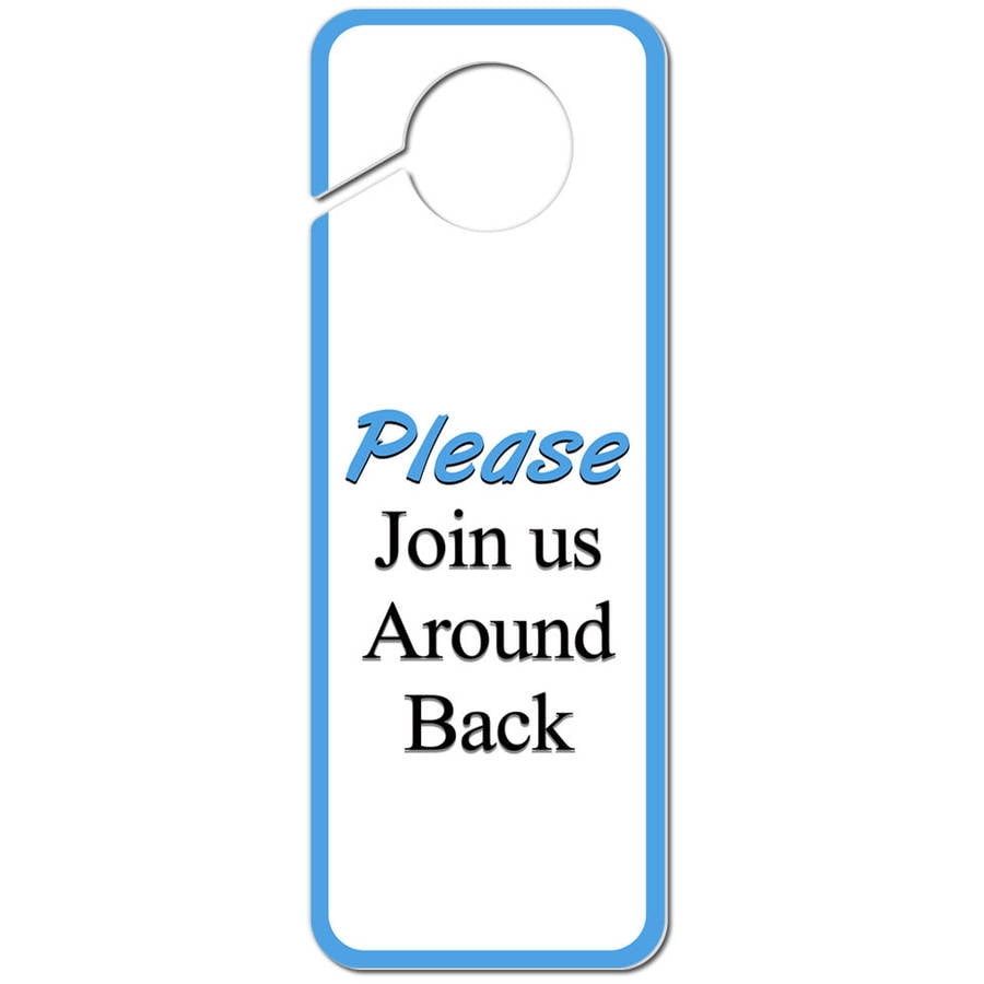 Please Join Us Around Back Plastic Door Knob Hanger Sign - Walmart.com
