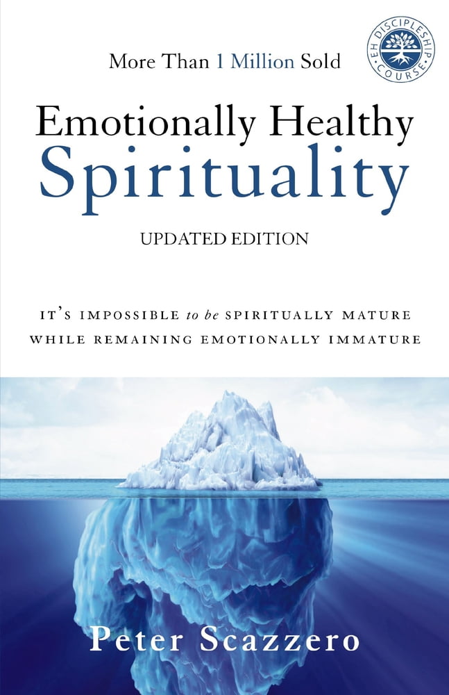 Pre-Owned Emotionally Healthy Spirituality: It's Impossible to Be ...
