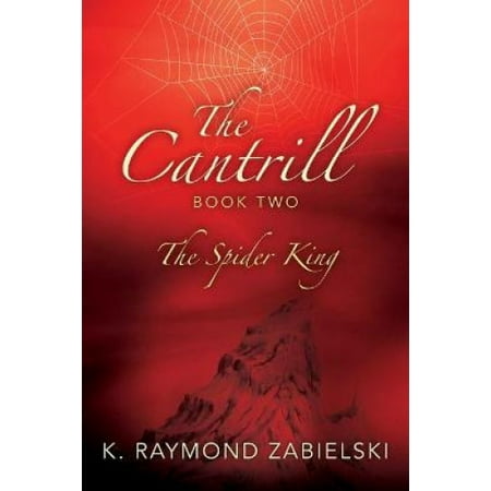 The Cantrill Book Two: The Spider King | Walmart Canada