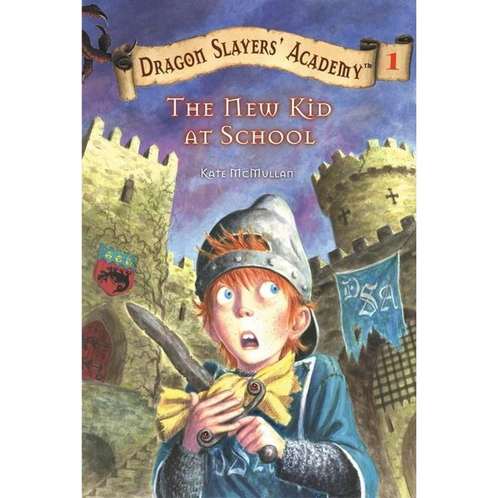 Dragon Slayers' Academy: The New Kid at School (Series #1) (Paperback ...