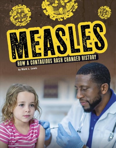 Pre-Owned Infected! Measles: How a Contagious Rash Changed History ...
