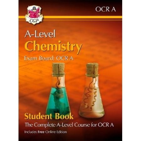 A-Level Chemistry for OCR A: Year 1 & 2 Student Book with Online ...