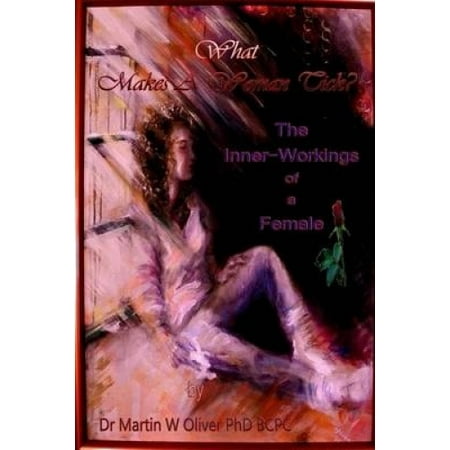 What Makes a Woman Tick?: The Inner Workings of a Female (Russian ...