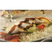 The No-Salt Cookbook: Over 200 Low-Sodium, Flavorful Recipes for ...