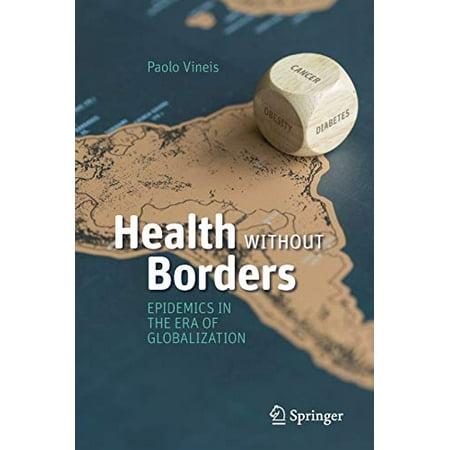 Health Without Borders: Epidemics in the Era of Globalization | Walmart ...