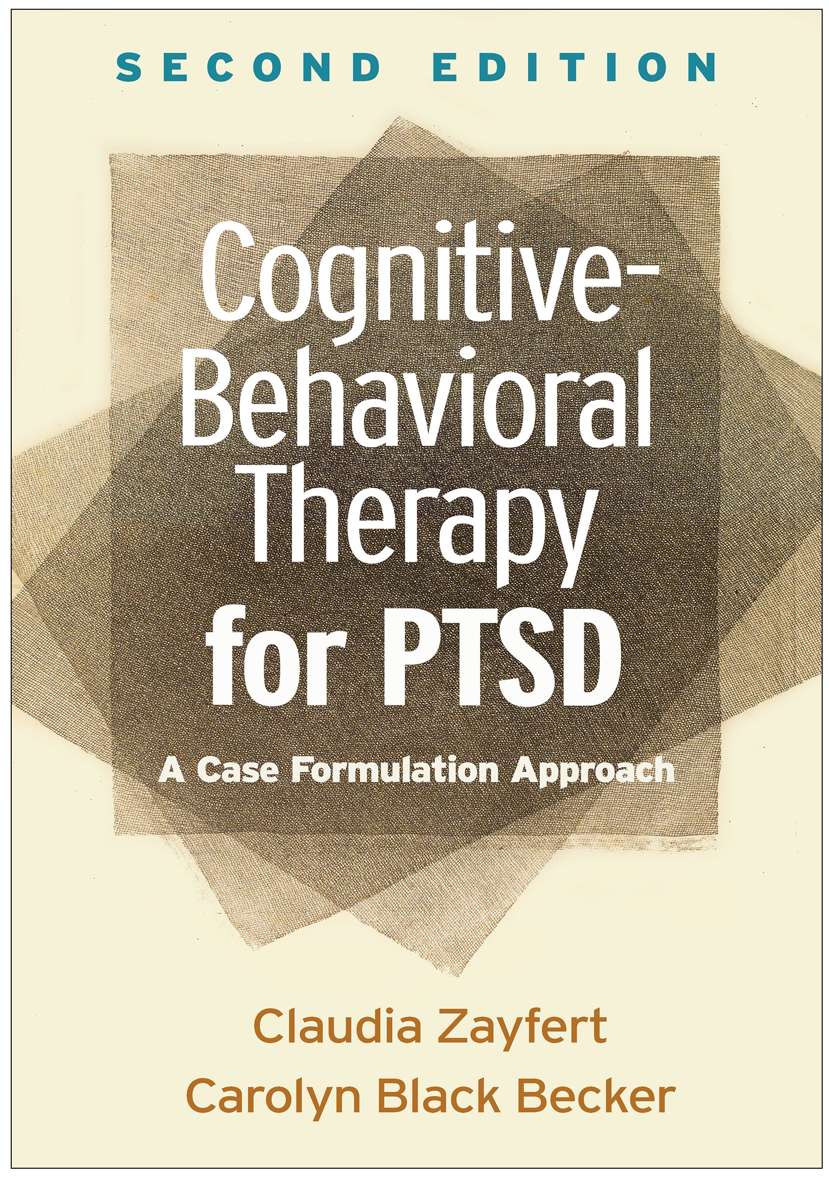 Cognitive Behavioral Therapy For Ptsd Second Edition A Case Cognitive Behavioral Therapy For Ptsd Second Edition A Case