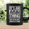 An Arai Thing You Wouldnt Understand Family Name Coffee Mugs - Walmart.com