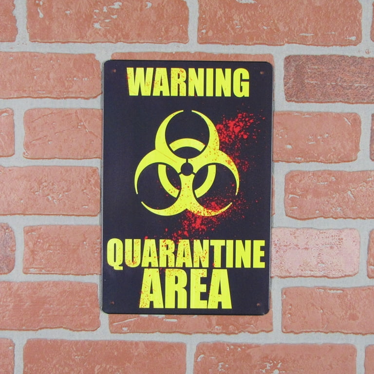 Zombie Quarantine Sign