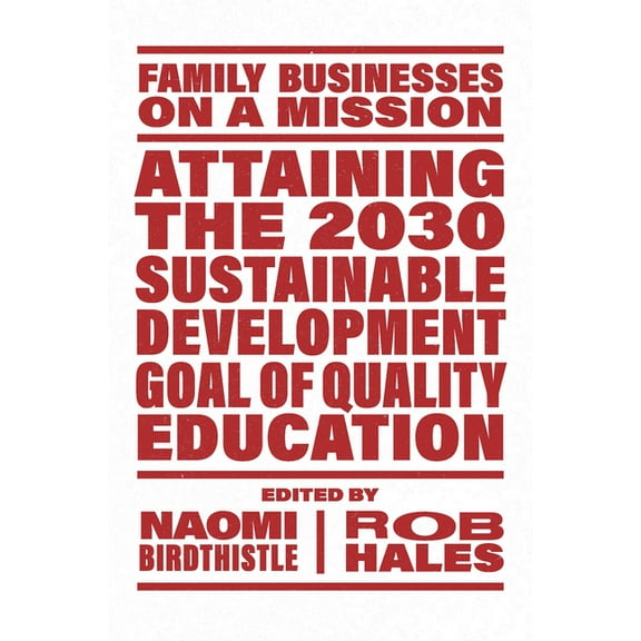 Family Businesses on a Mission Attaining the 2030 Sustainable ...