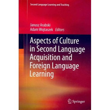 Pre-Owned Second Language Learning and Teaching: Revisiting the ...