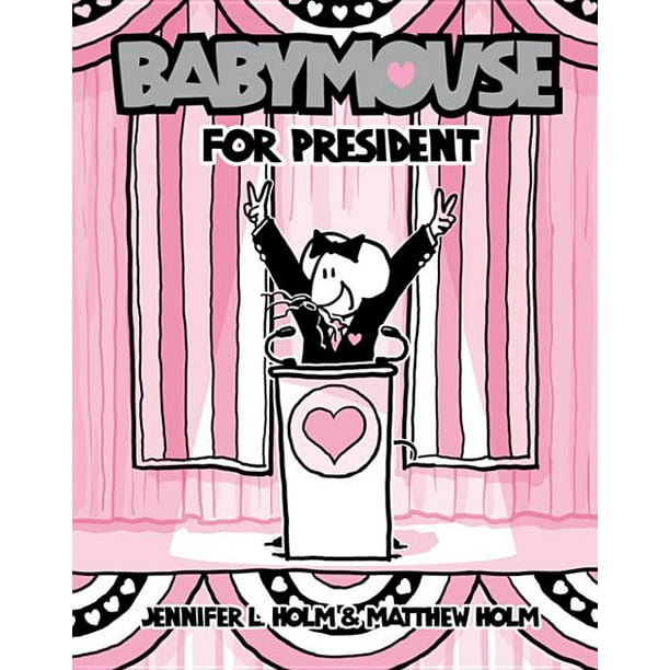 Babymouse #10: The Musical: 9780375843884: Holm, Jennifer Holm, Matthew ...