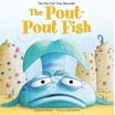 Pout-Pout Fish Adventure The Pout-Pout Fish and the Worry-Worry Whale ...