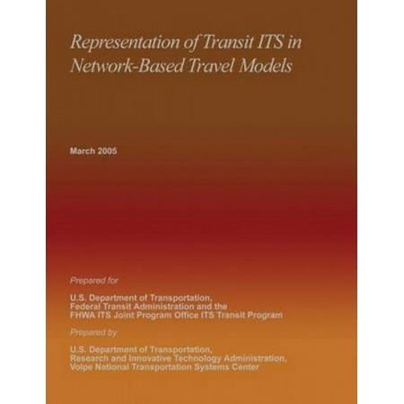 Representation of Transit Its in Network-Based Travel Models | Walmart ...