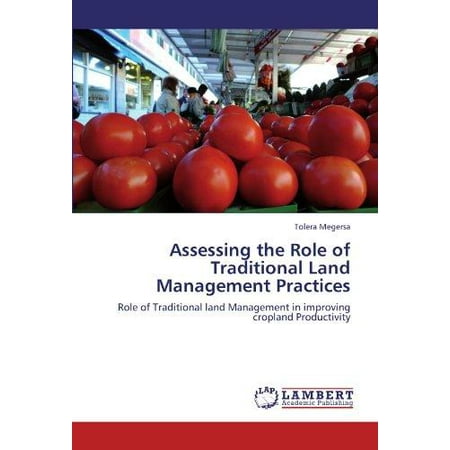 Assessing the Role of Traditional Land Management Practices | Walmart ...