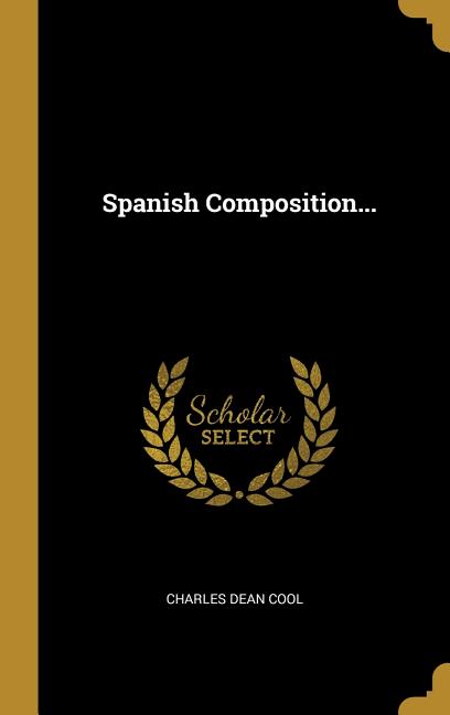 Spanish Composition Hardcover Walmart Walmart spanish-composition-hardcover-walmart-walmart