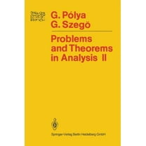 Classics in Mathematics: Problems and Theorems in Analysis II: Theory of Functions. Zeros ...