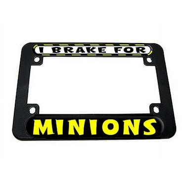 I Brake For Minions License Plate Tag Frame, Multiple Colors - Walmart.com