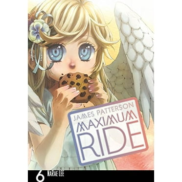 Maximum Ride: The Manga: Maximum Ride: The Manga, Vol. 7 (Series #7 ...