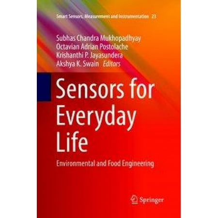 Sensors for Everyday Life: Environmental and Food Engineering (Smart ...