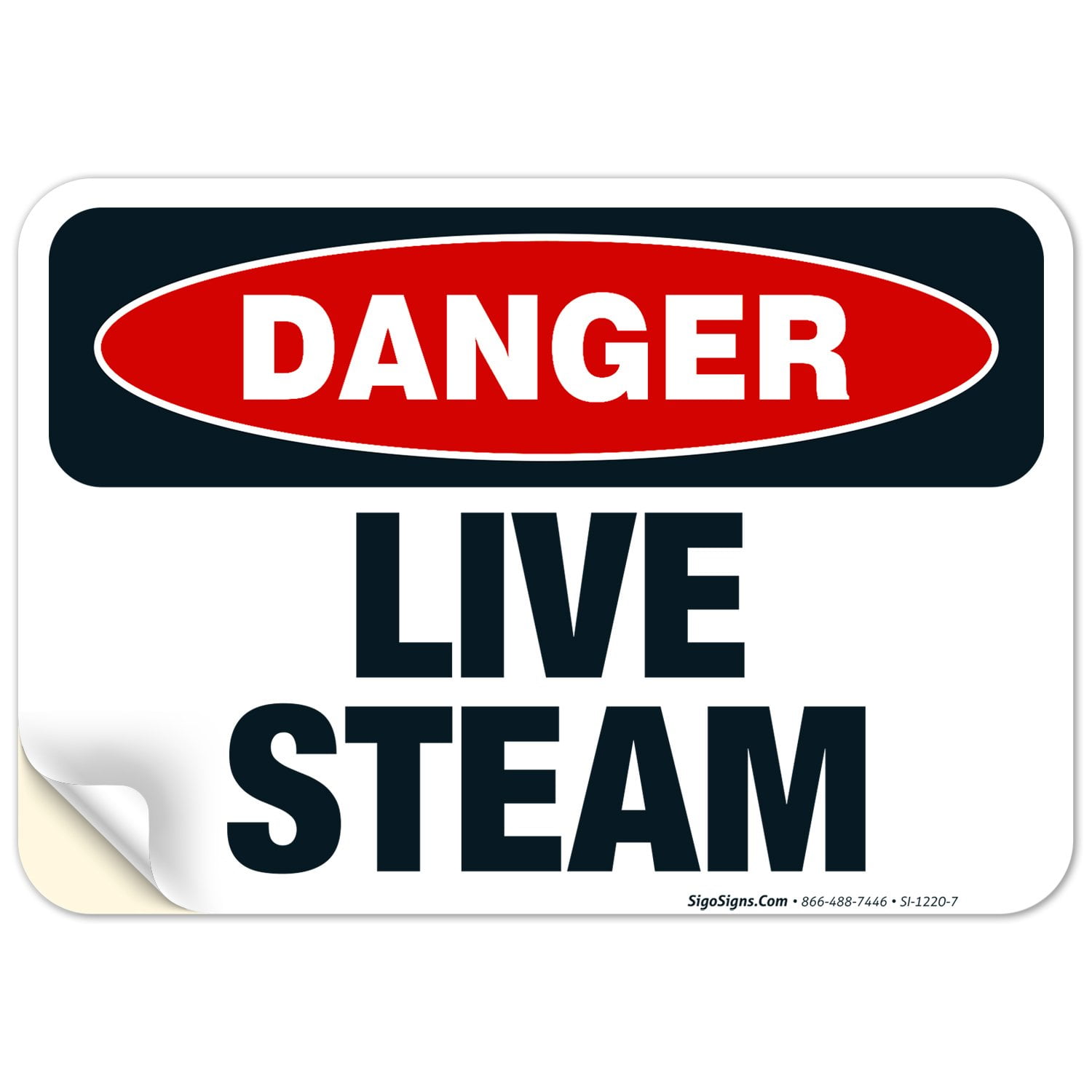 Danger Live Steam Sign, OSHA Danger Sign, 10x7 Vinyl Sticker - Walmart.com