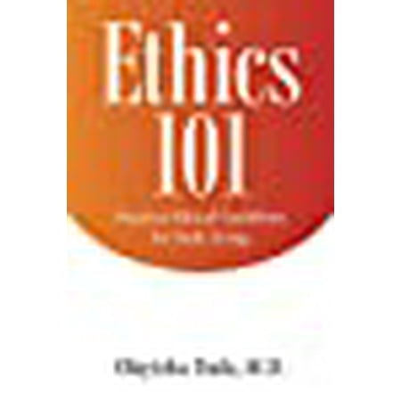 Ethics 101: Practical Ethical Guidelines for Daily Living | Walmart Canada