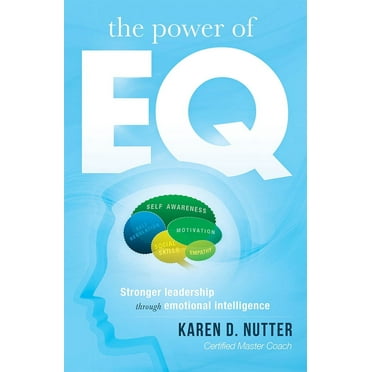 EQ, Applied: The Real-World Guide to Emotional Intelligence (Paperback ...