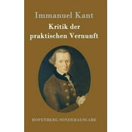 Kritische Briefe: An Herrn Immanuel Kant, Professor In Konigsberg, Uber ...