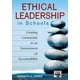 Leadership for Learning: Ethical Leadership in Schools : Creating ...