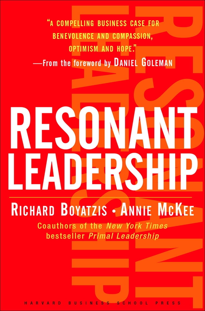 Pre-Owned Resonant Leadership: Renewing Yourself and Connecting with ...