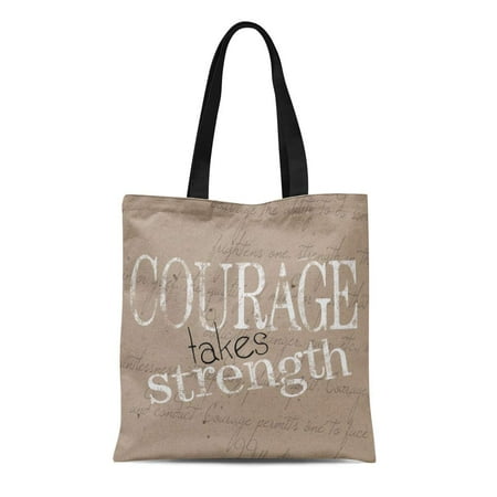 JSDART Canvas Tote Bag Encouragement Courage Takes Strength ...