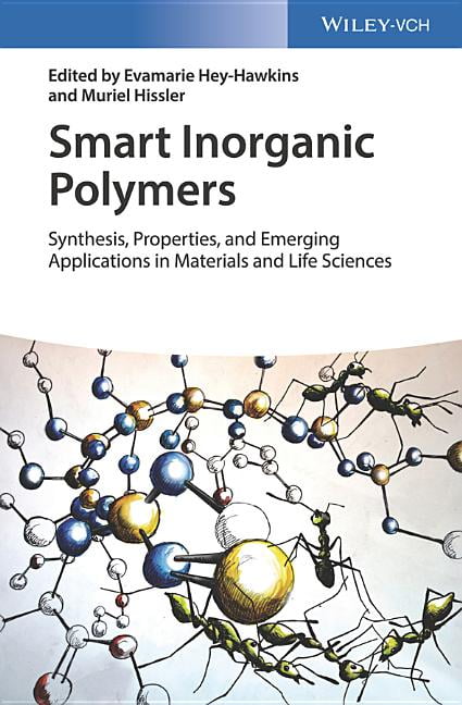 Smart Inorganic Polymers : Synthesis, Properties, and Emerging ...