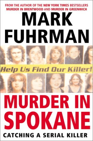 Pre-Owned Murder In Spokane: Catching a Serial Killer, 9780060194376 ...