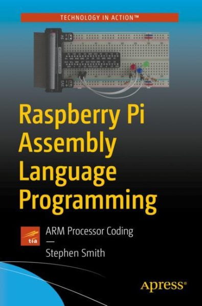 Pre-Owned Raspberry Pi Assembly Language Programming: ARM Processor Coding - Walmart.com