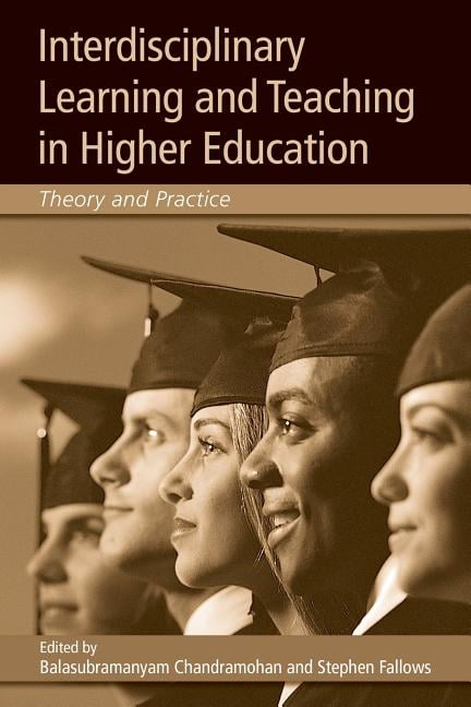 Interdisciplinary Learning and Teaching in Higher Education : Theory ...