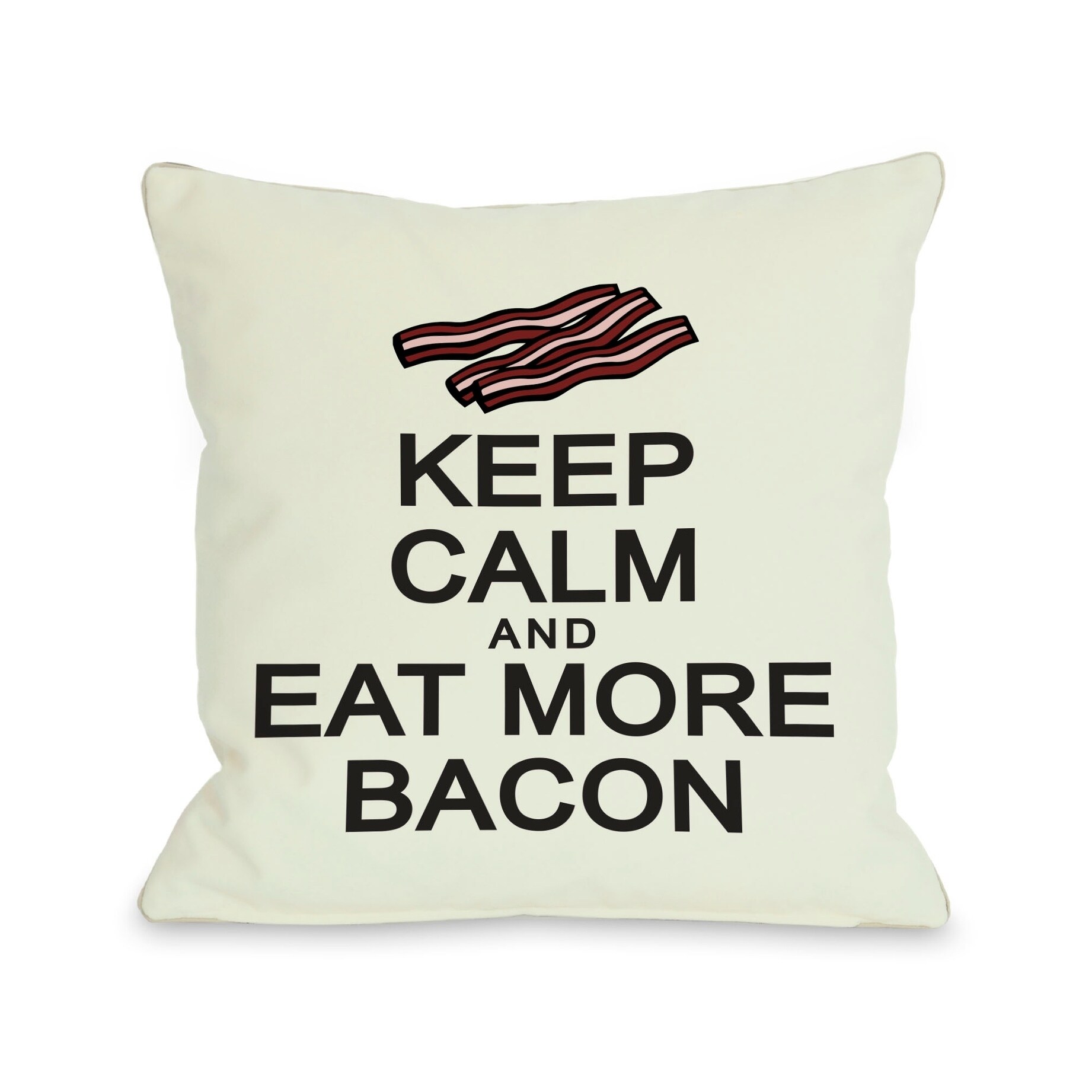 Keep Calm And Eat Bacon
