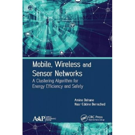 Mobile, Wireless and Sensor Networks: A Clustering Algorithm for Energy ...