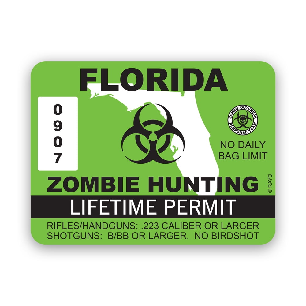 Florida Zombie Hunting Permit Sticker Decal - Self Adhesive Vinyl ...