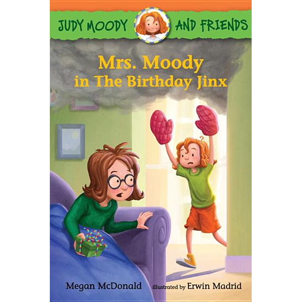 Judy Moody and Friends: Judy Moody and Friends: Mrs. Moody in the ...